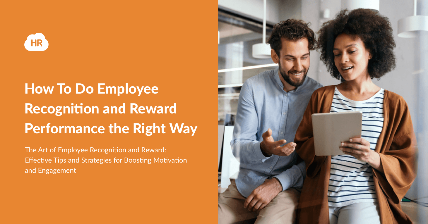 How To Do Employee Recognition and Reward Performance the Right Way | HR Cloud